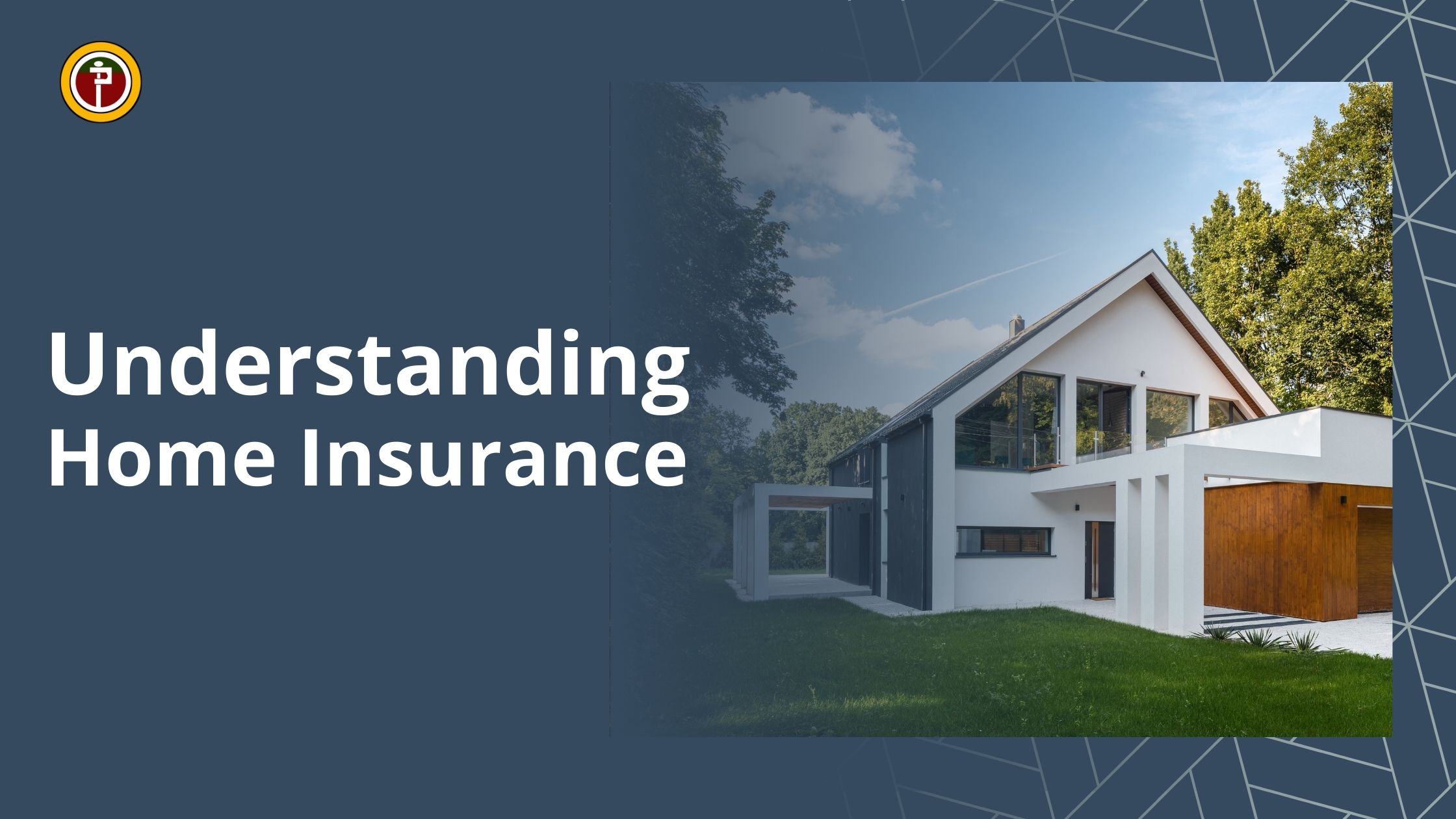 Understanding Home Insurance - Transparent Protection Ltd/Gte
